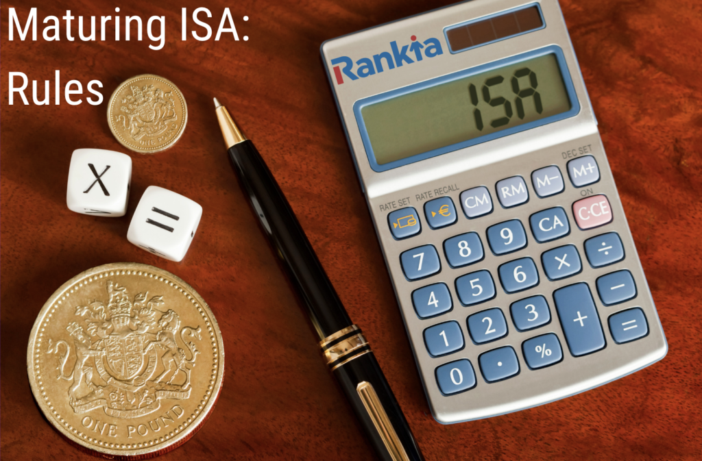 Maturing ISA Rules: What You Need to Know