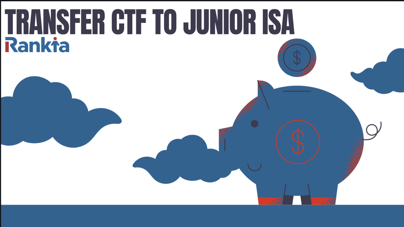 How to Transfer CTF to Junior ISA Easily